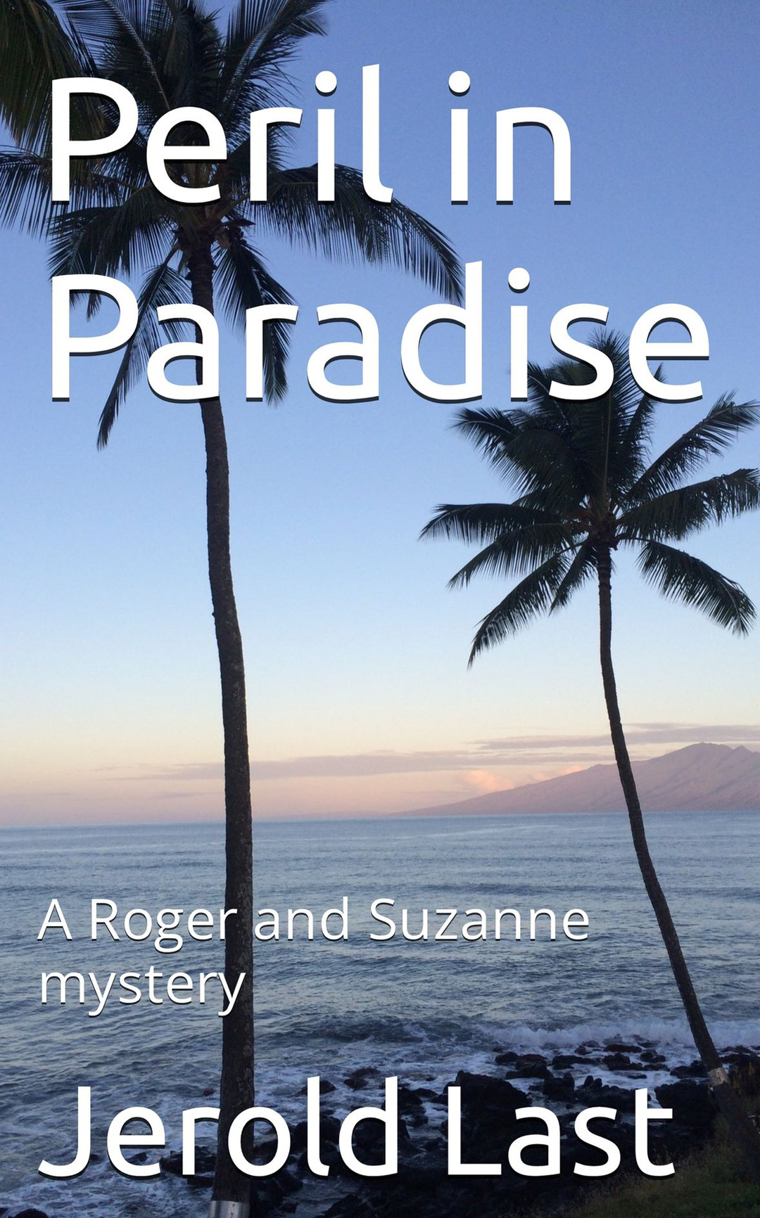 Vote for Peril in Paradise: A Roger and Suzanne mystery (Roger and ...