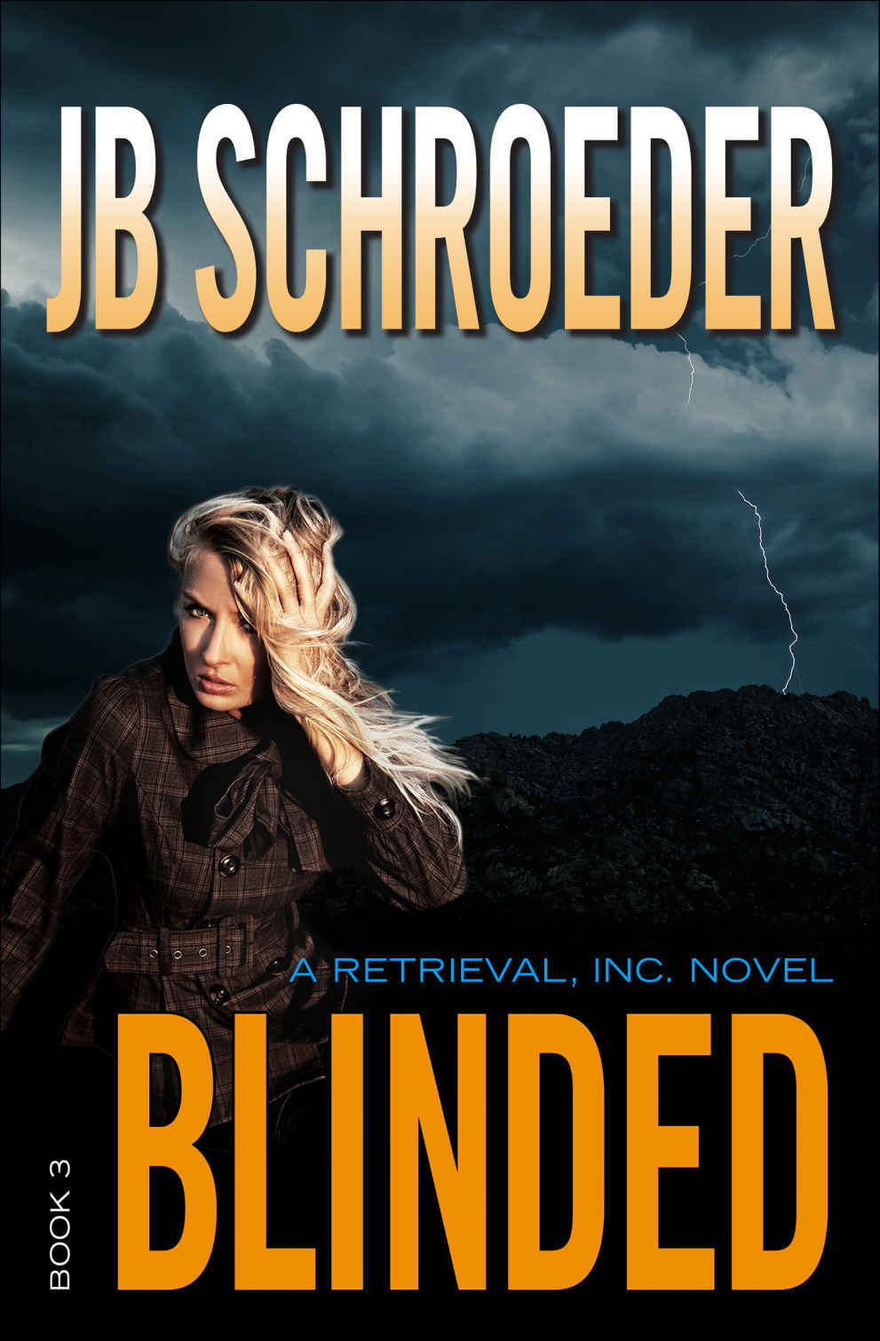 Vote for Blinded: Dark Romantic Suspense Novels (Retrieval, Inc. Book 3 ...