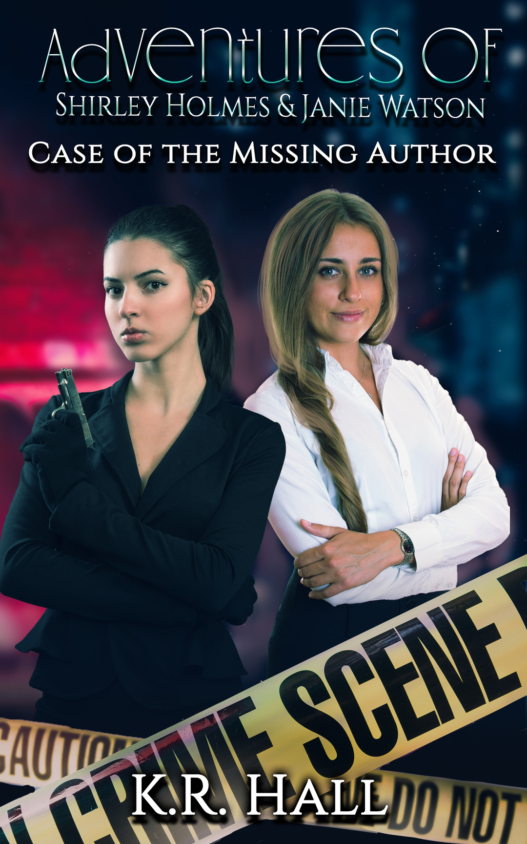 Adventures of Shirley Holmes & Janie Watson: Case of the Missing Author ...