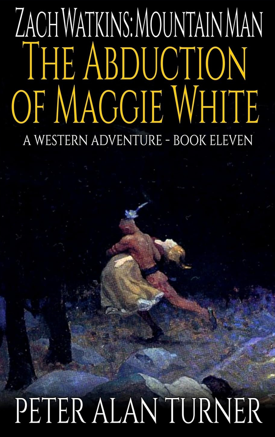 Zach Watkins: Mountain Man: The Abduction of Maggie White: A Western ...