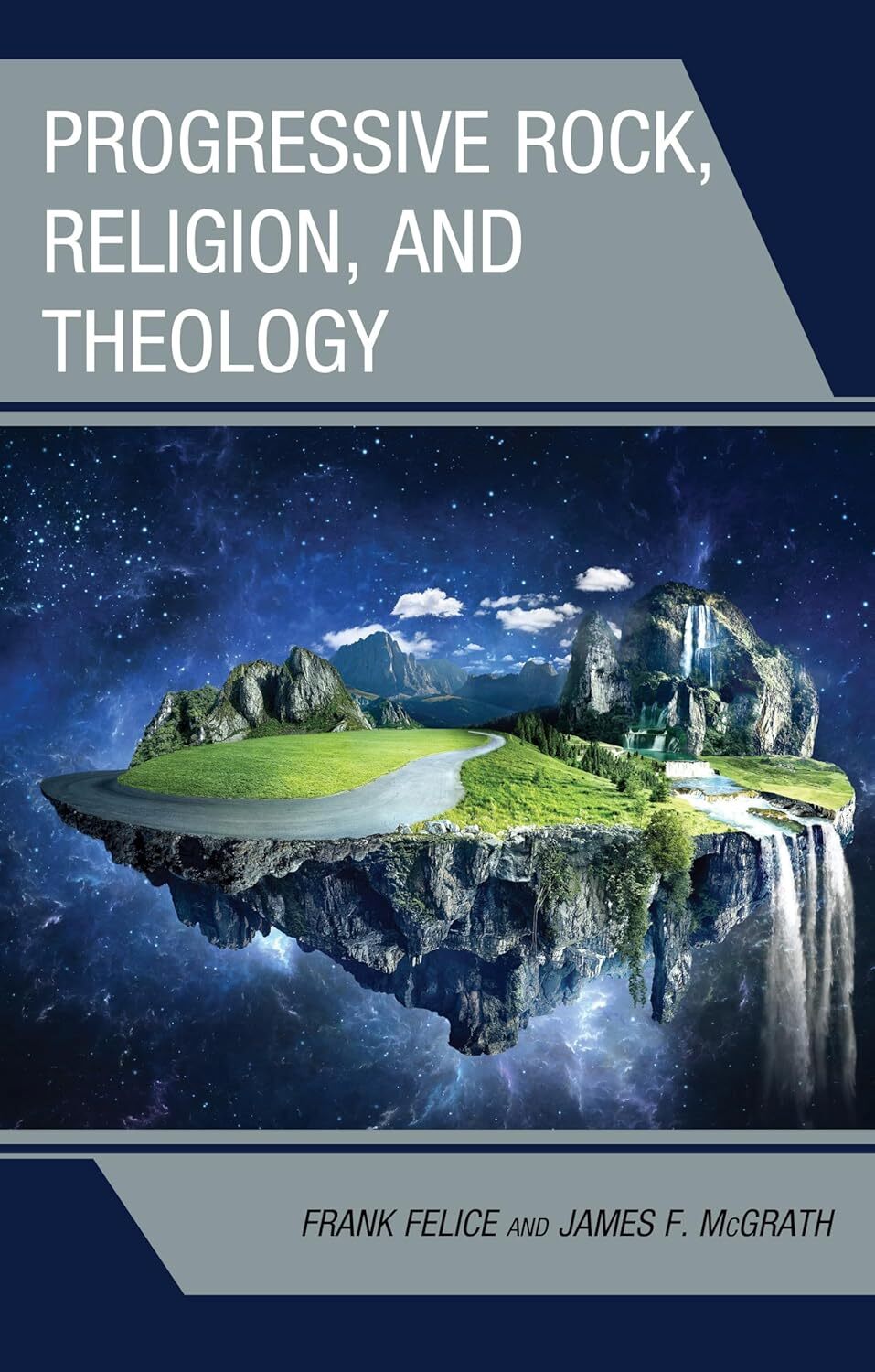 Vote for Progressive Rock, Religion, and Theology (Theology, Religion ...
