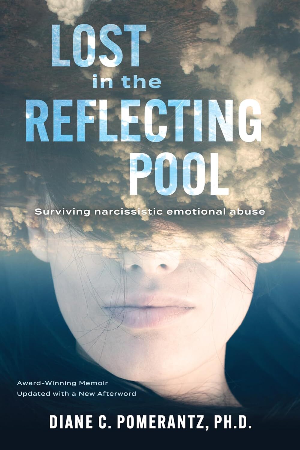 Lost in the Reflecting Pool: Surviving Narcissistic Emotional Abuse by ...