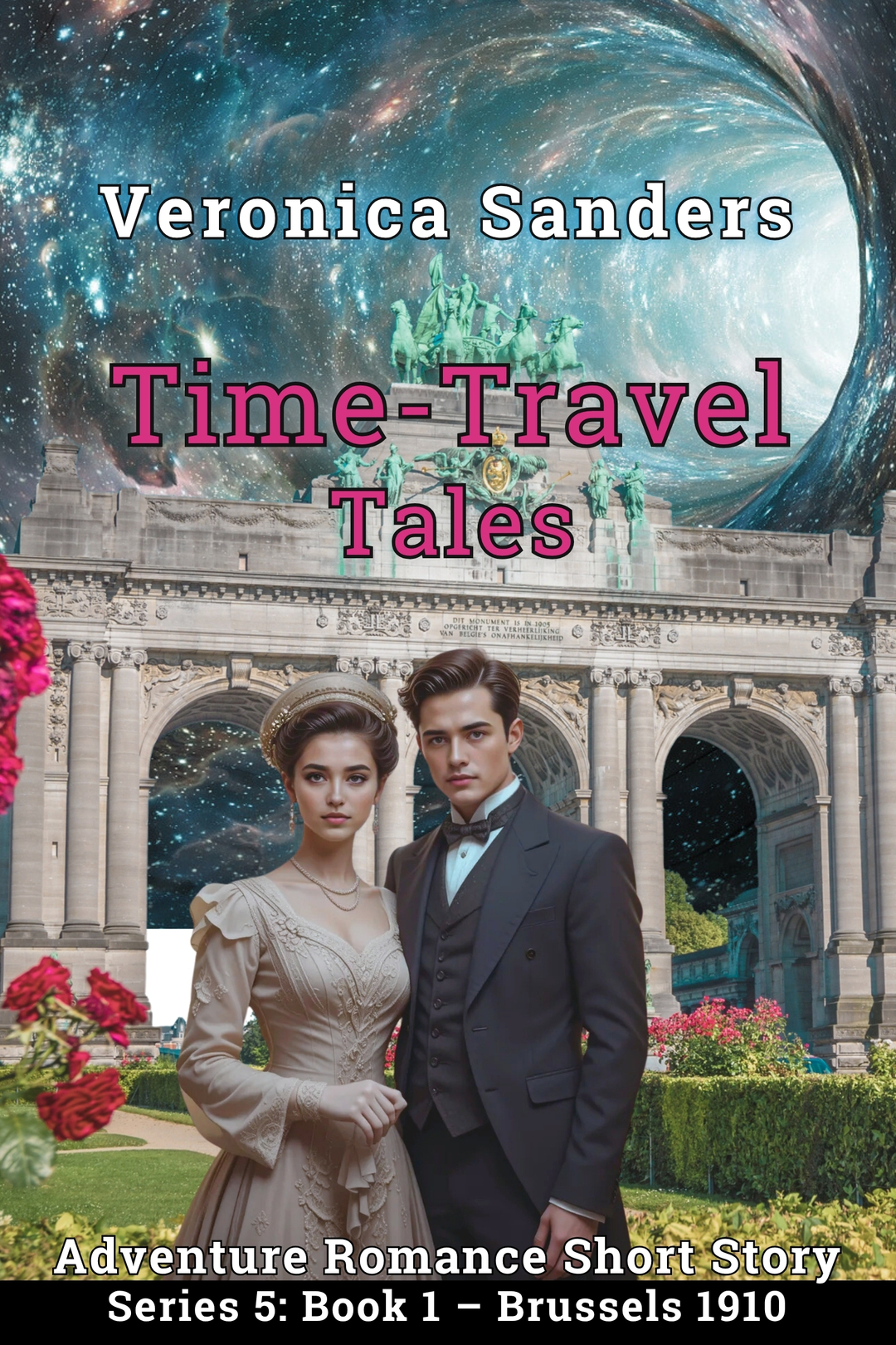 Time-Travel Tales Series 5: Book 1–Brussels 1910: Adventure Romance ...