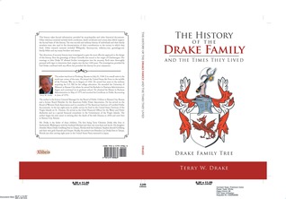 The History of the Drake Family and the Times They Lived: This Is a ...