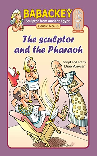 The Sculptor and the Pharaoh: Comic book (Humor) & Historical facts ...