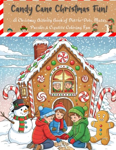 Candy Cane Christmas Fun!: Christmas Mazes, Puzzles, Dot-to-Dots ...