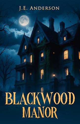 Blackwood Manor by Jon Anderson