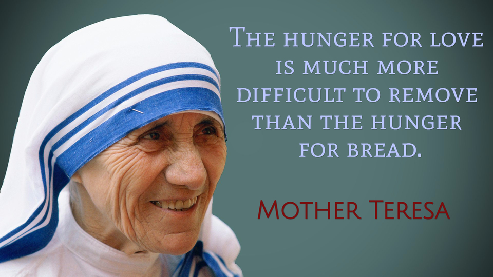 The hunger for love is much more difficult... Picture Quotes 1269 ...