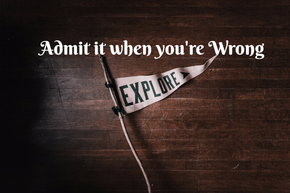 Admit it when youre Wrong Picture Quotes 1689 - AllAuthor