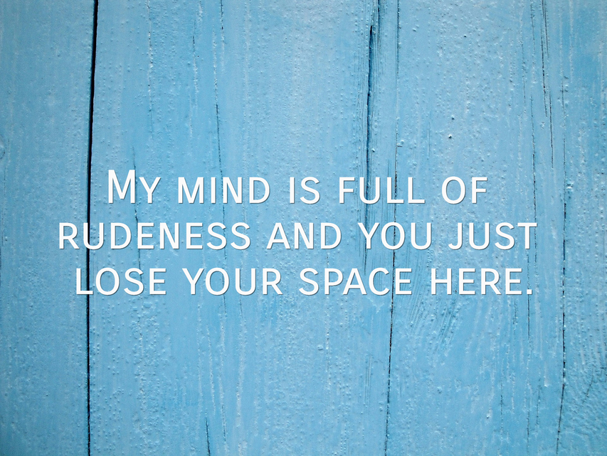 My mind is full of rudeness and you just... Picture Quotes 1964 - AllAuthor