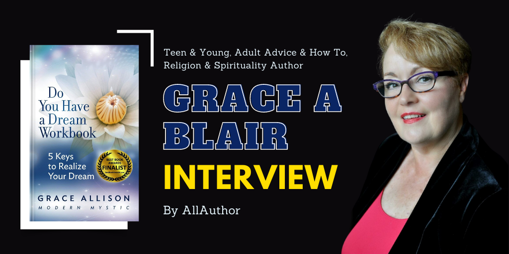 Author Grace A Blair Interview - AllAuthor