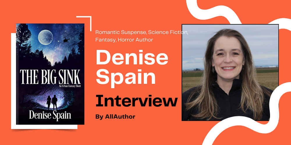 Author Denise Spain Interview - AllAuthor