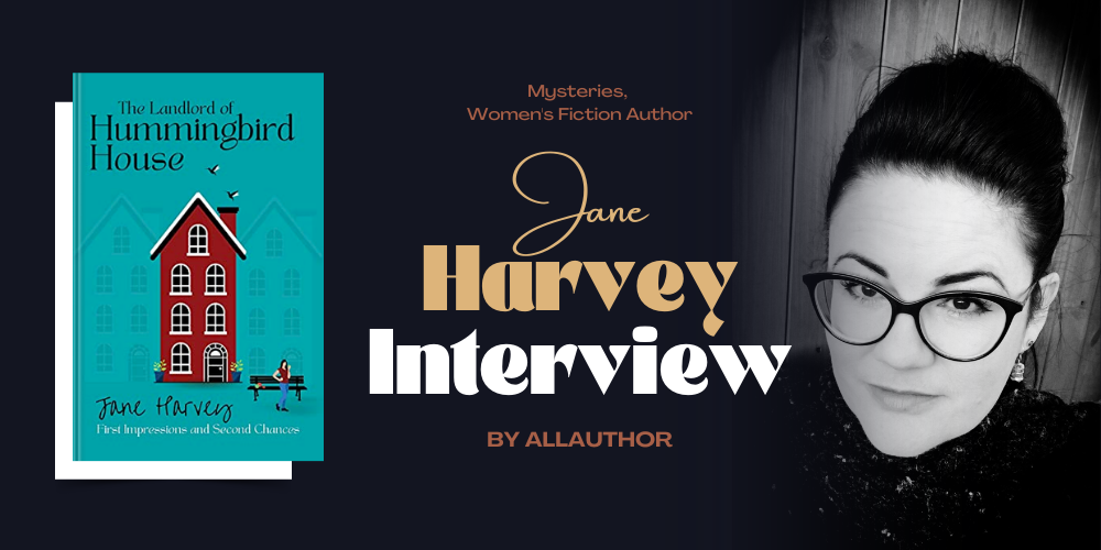 Author Jane Harvey Interview - AllAuthor