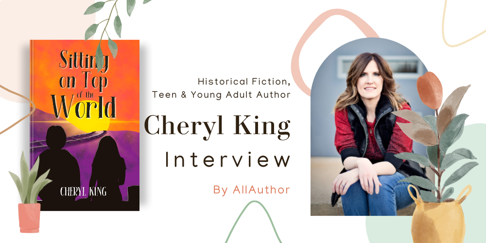 Author Cheryl King Interview - AllAuthor