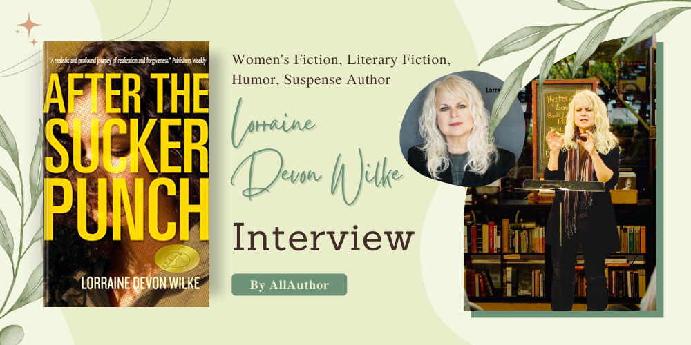 Author Lorraine Devon Wilke Interview - AllAuthor