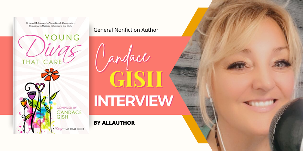Author Candace Gish Interview - AllAuthor