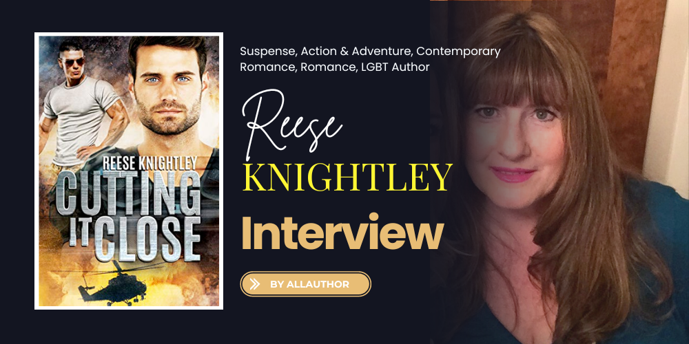 Author Reese Knightley Interview - AllAuthor