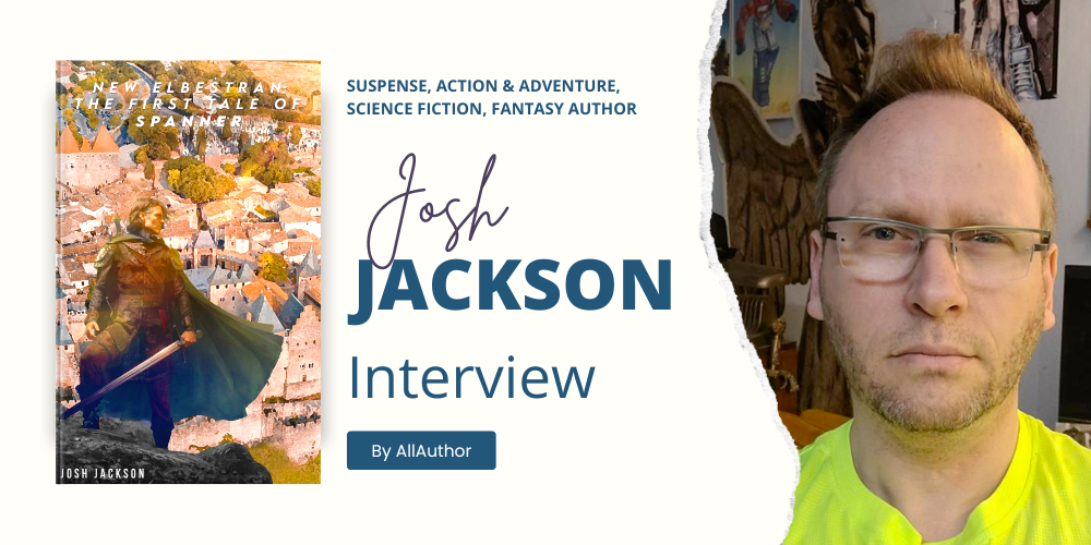 Author Josh Jackson Interview - AllAuthor