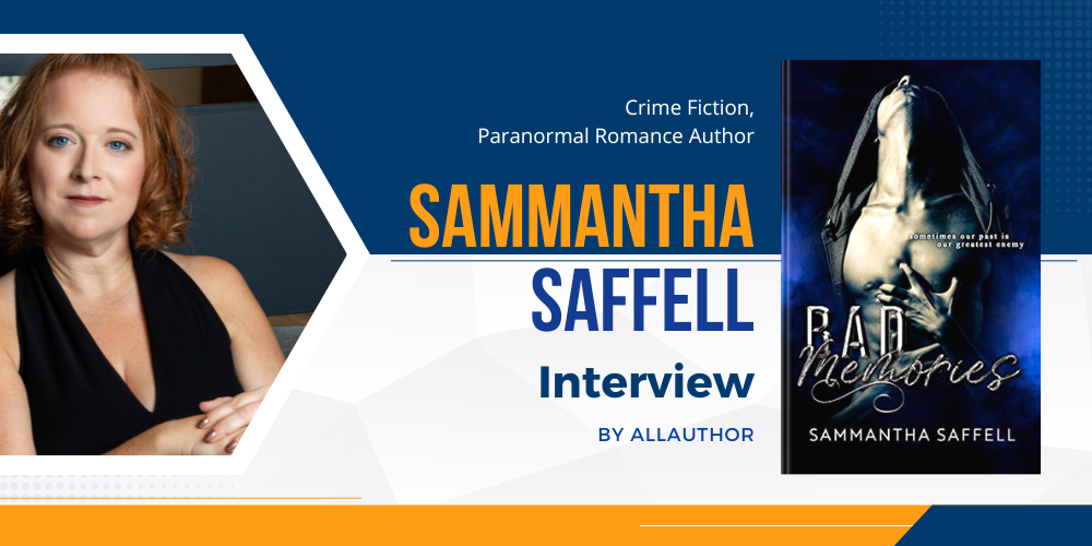 Author Sammantha Saffell Interview - AllAuthor