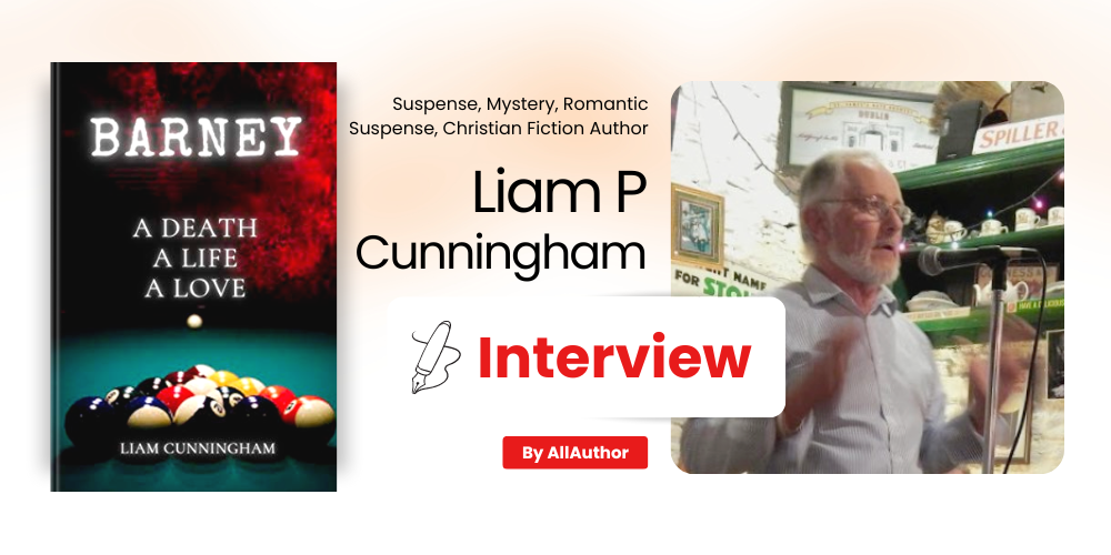 Author Liam P Cunningham Interview - AllAuthor