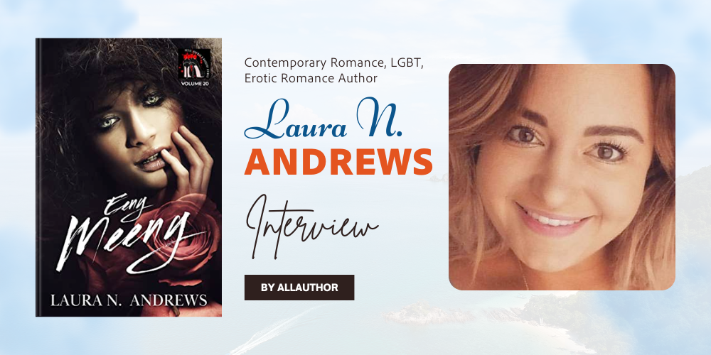 Author Laura N. Andrews Interview - AllAuthor