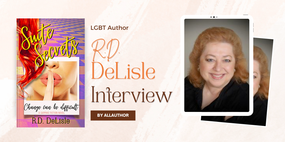 Author R.D. DeLisle Interview - AllAuthor