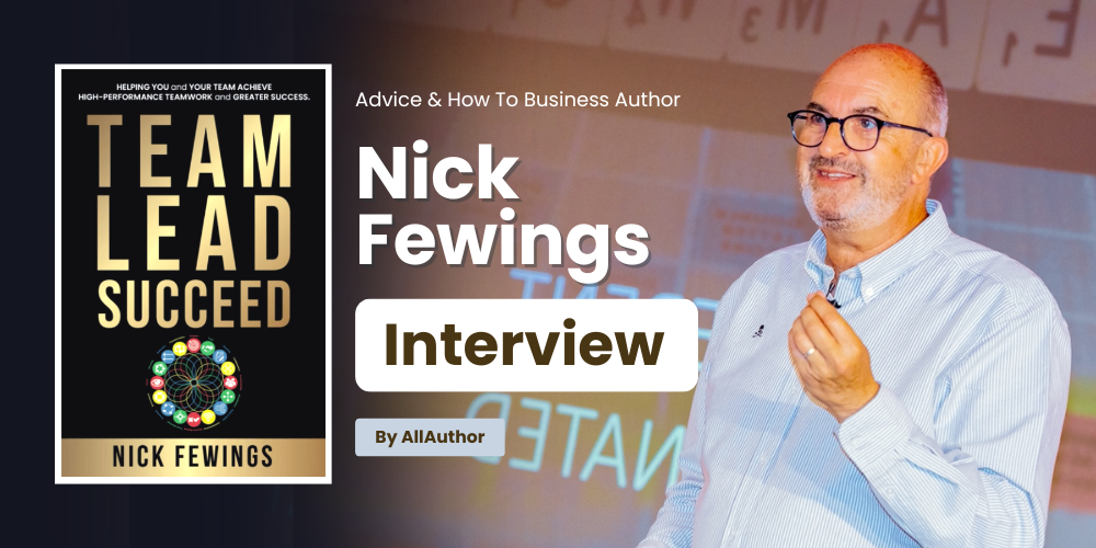 Author Nick Fewings Interview - AllAuthor