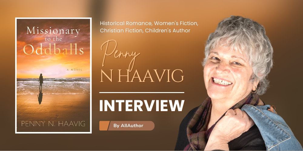 Author Penny N Haavig Interview - AllAuthor