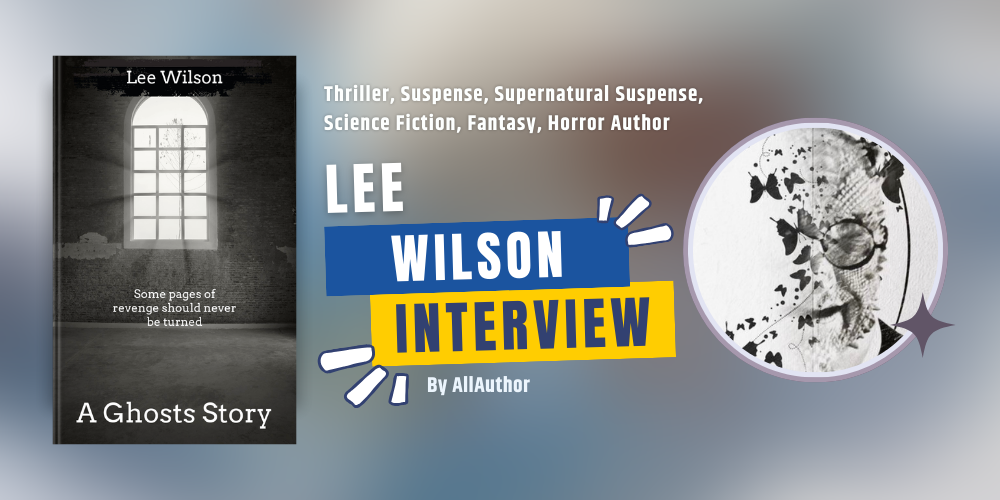 Author Lee Wilson Interview - AllAuthor