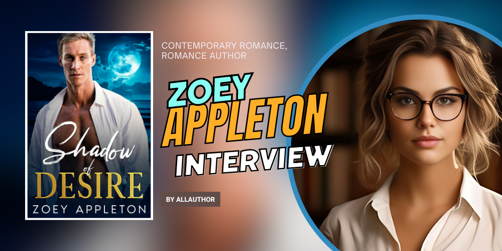 Author Zoey Appleton Interview - AllAuthor