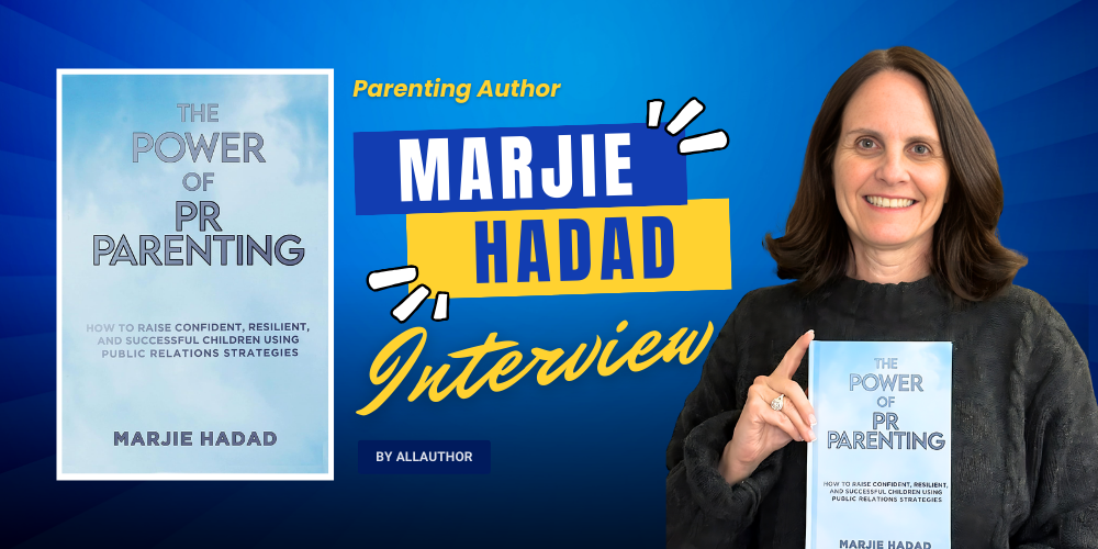 Author Marjie Hadad Interview - AllAuthor
