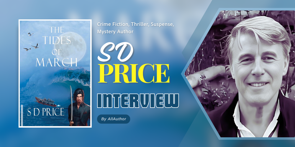 Author S D Price Interview - AllAuthor