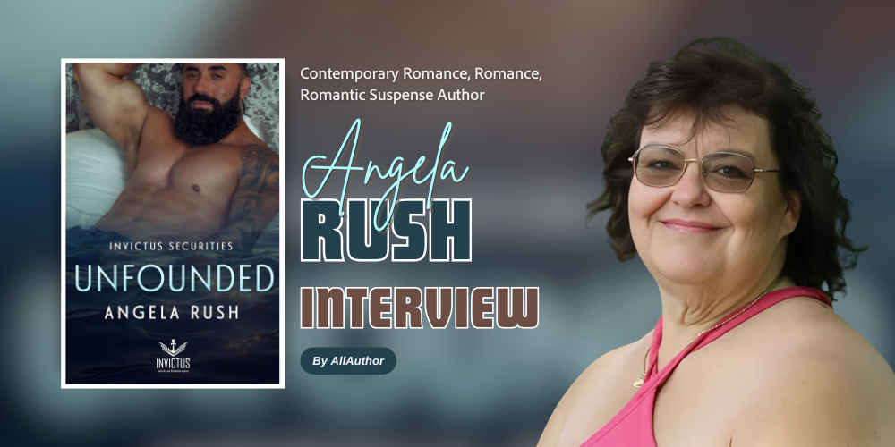 Author Angela Rush Interview - AllAuthor