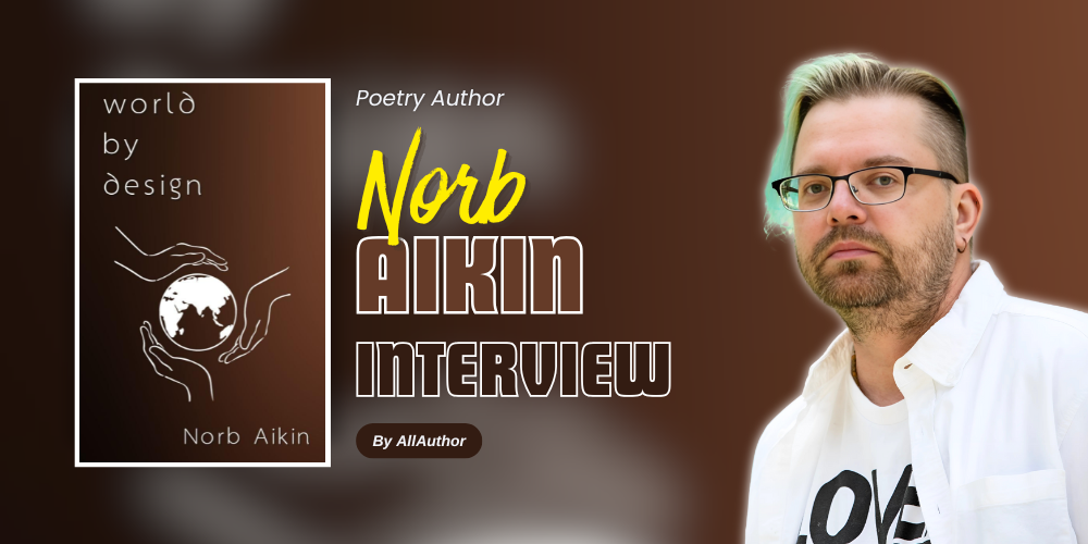 Author Norb Aikin Interview - AllAuthor